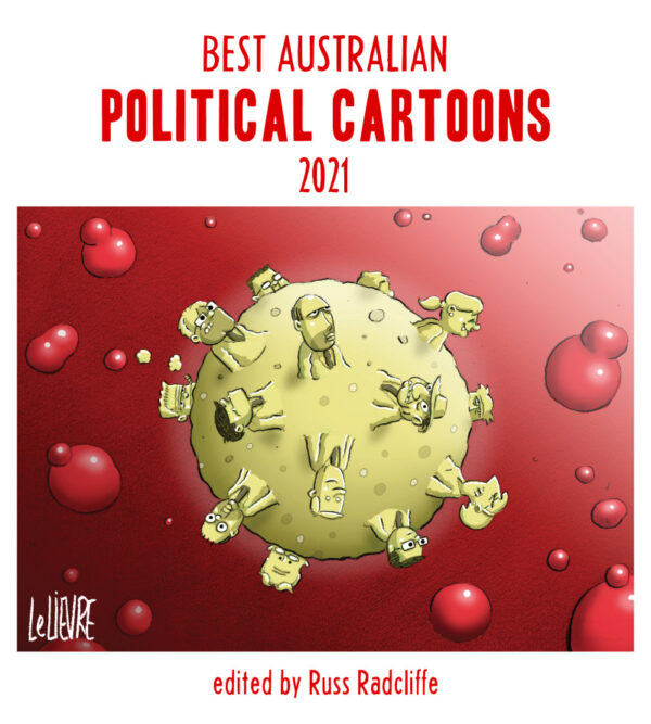 BEST AUSTRALIAN POLITICAL CARTOONS 2021 - Impact Comics